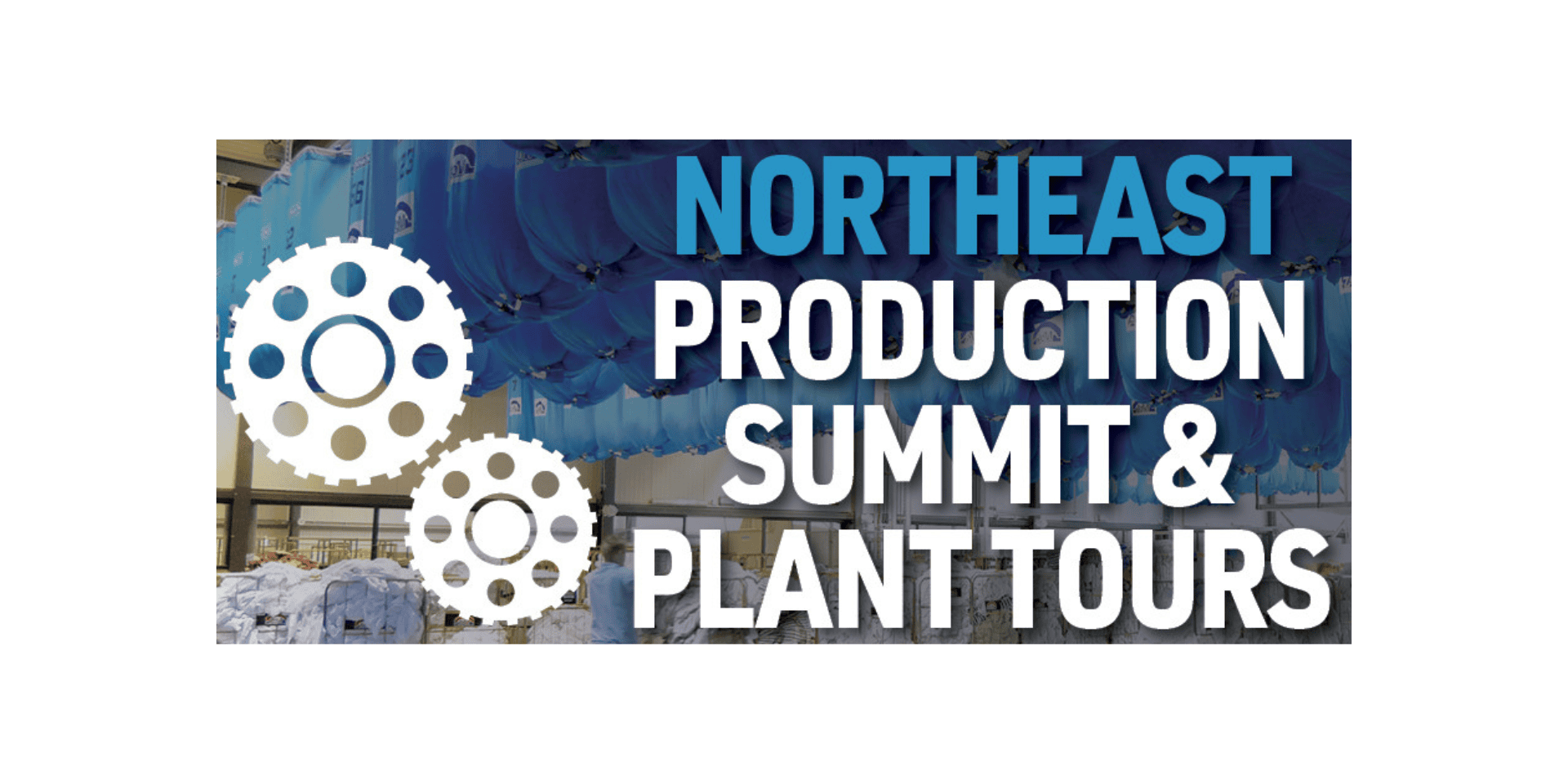 Northeast Regional Production Summit & Plant Tour – Textile Rental ...