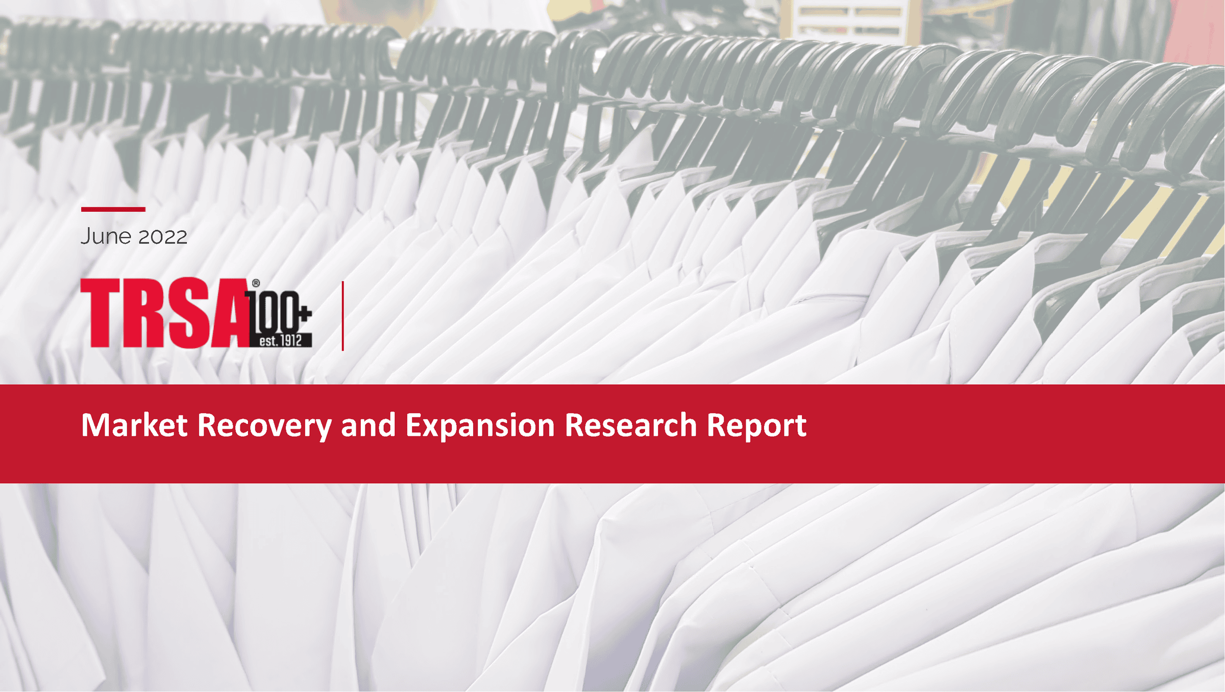 TRSA Market Recovery & Expansion Research Report – Textile Rental ...