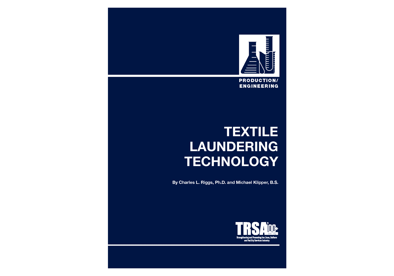 Textile Laundering Technology – Textile Rental Services Association